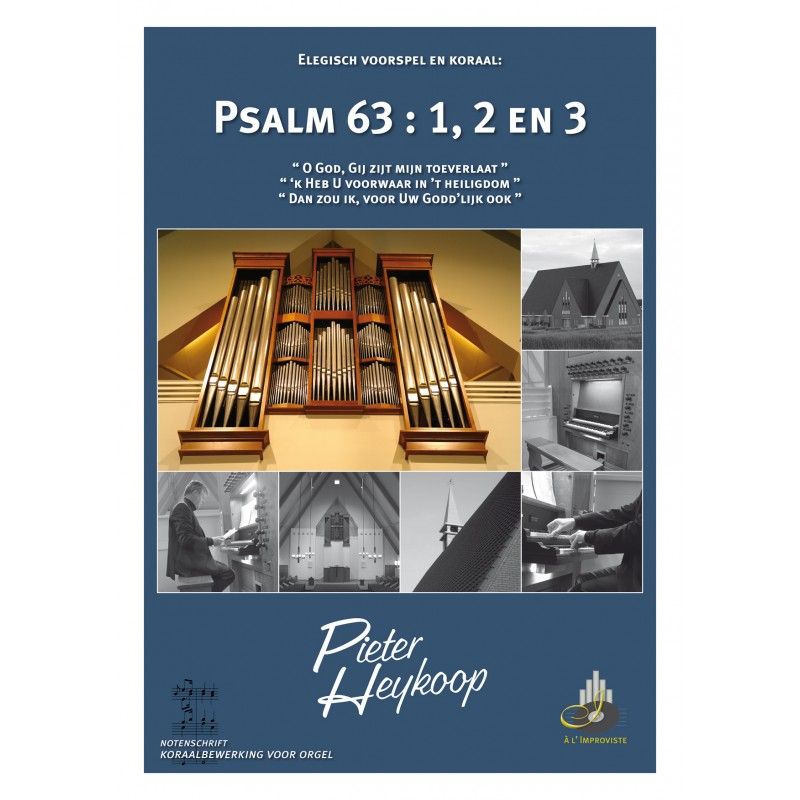 Psalm 63 1 2 En 3 Pieter Heykoop Psalm 63 1 2 En 3 Pieter Heykoop