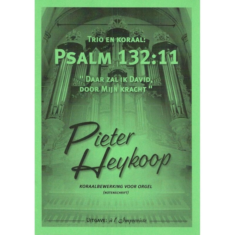 Psalm 132 11 Pieter Heykoop